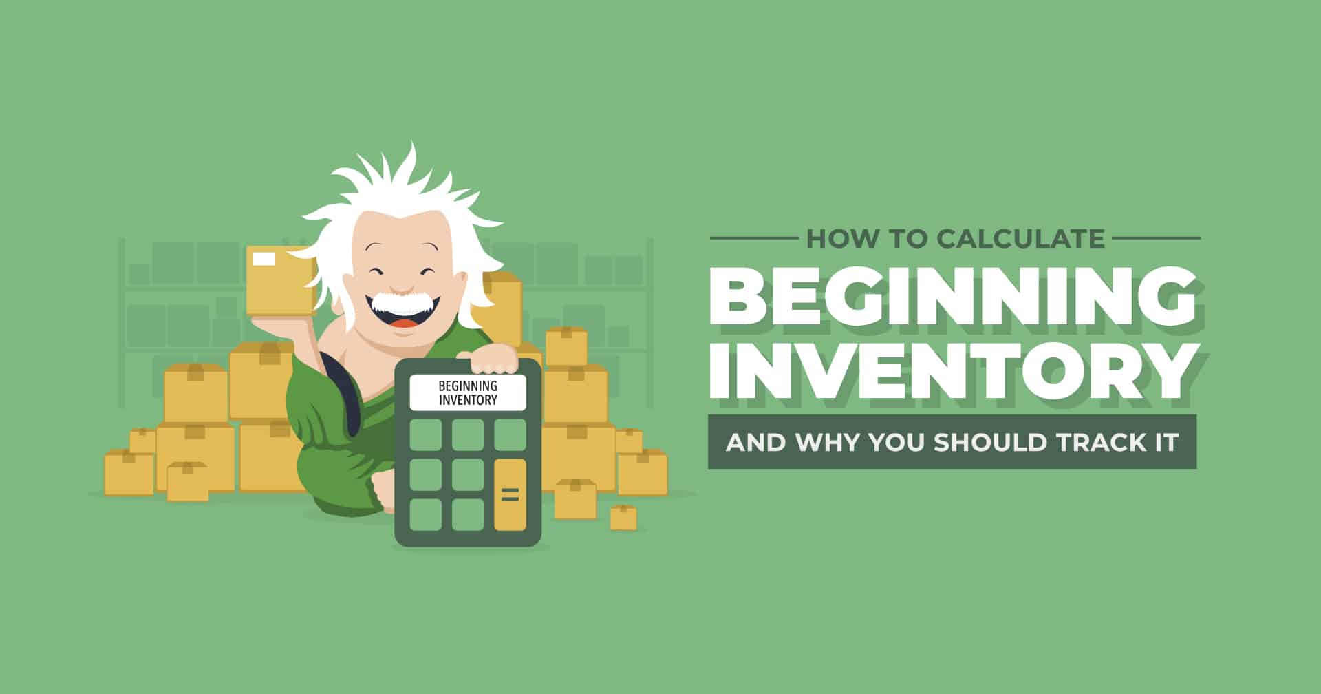 Calculate Beginning Inventory ECommerce Inventory Solutions
