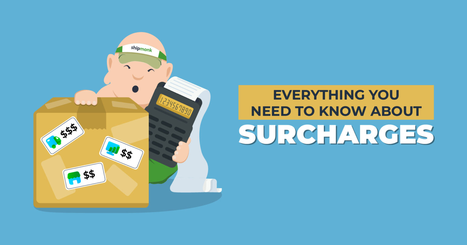 Everything to Know About Surcharges | Ecommerce Shipping