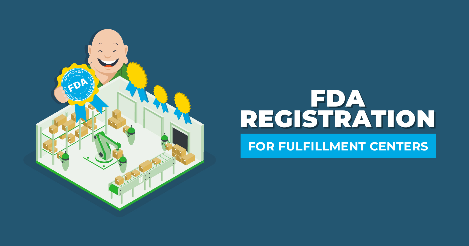 US Ecommerce Fulfillment Centers with FDA Registration | 3PL