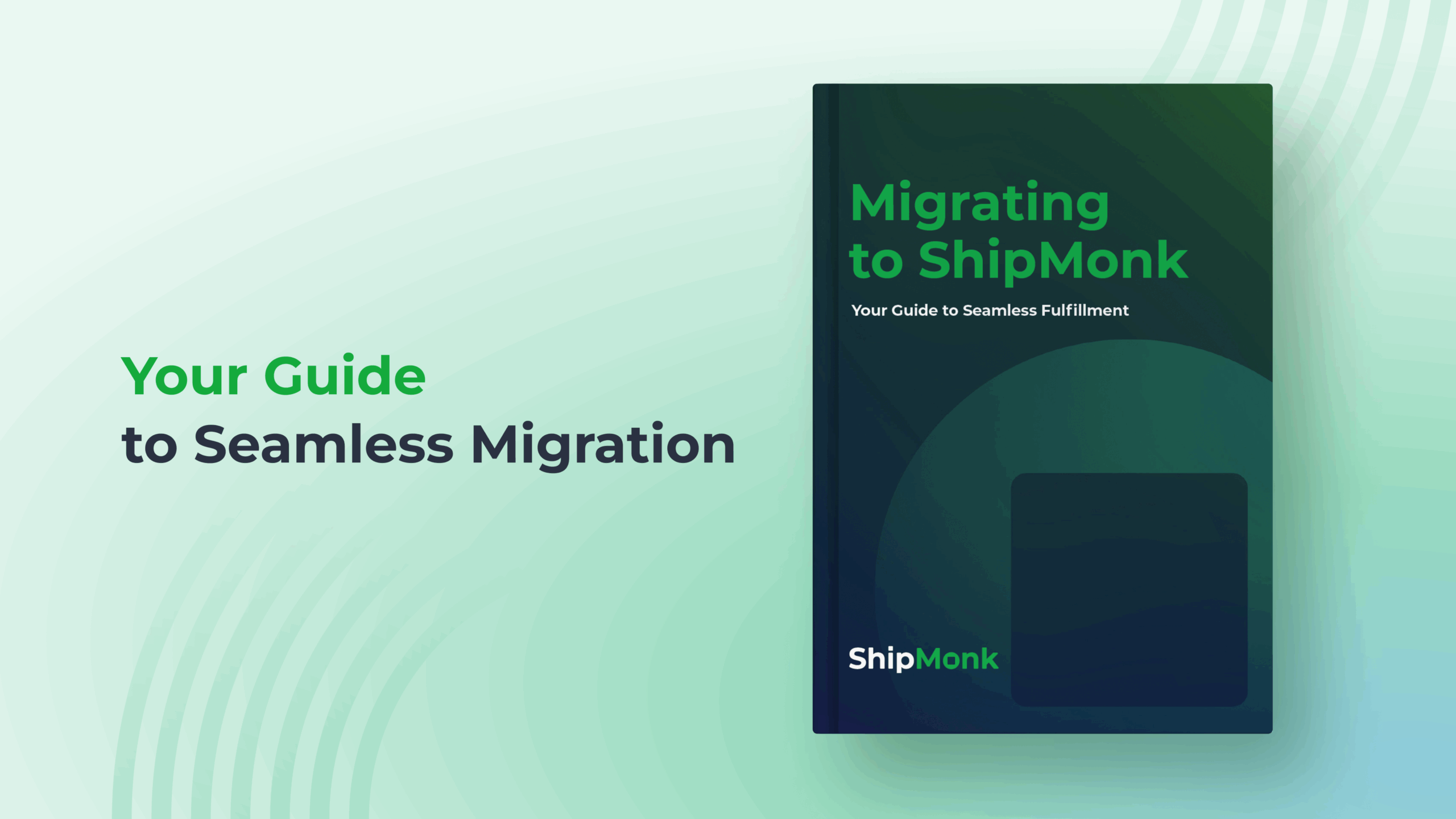 Switching to ShipMonk Ebook: Your Ultimate Guide | ShipMonk
